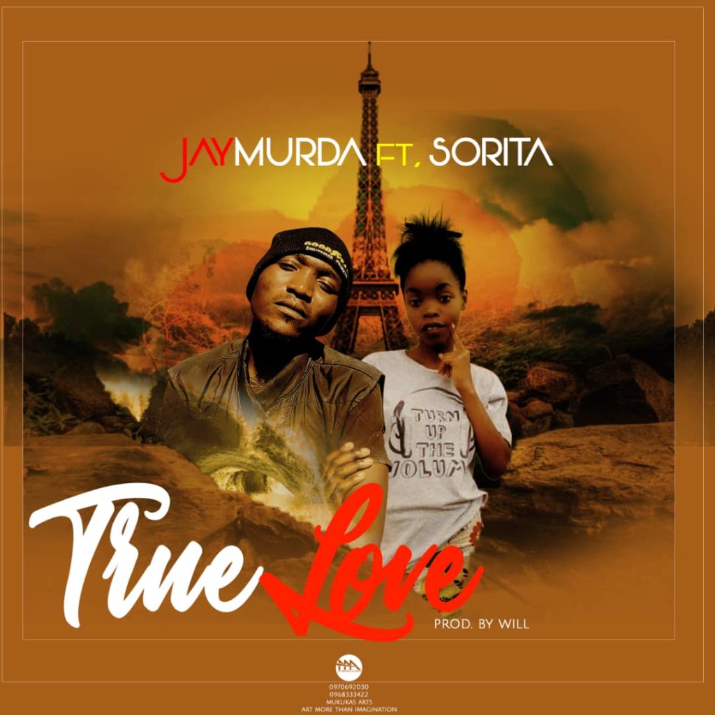 Jay Murda Ft. Sorita - True Love (Prod. By Will) - Zambianplay