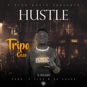 Tripo Cezo Ft. X Spash - Hustle - Zambianplay