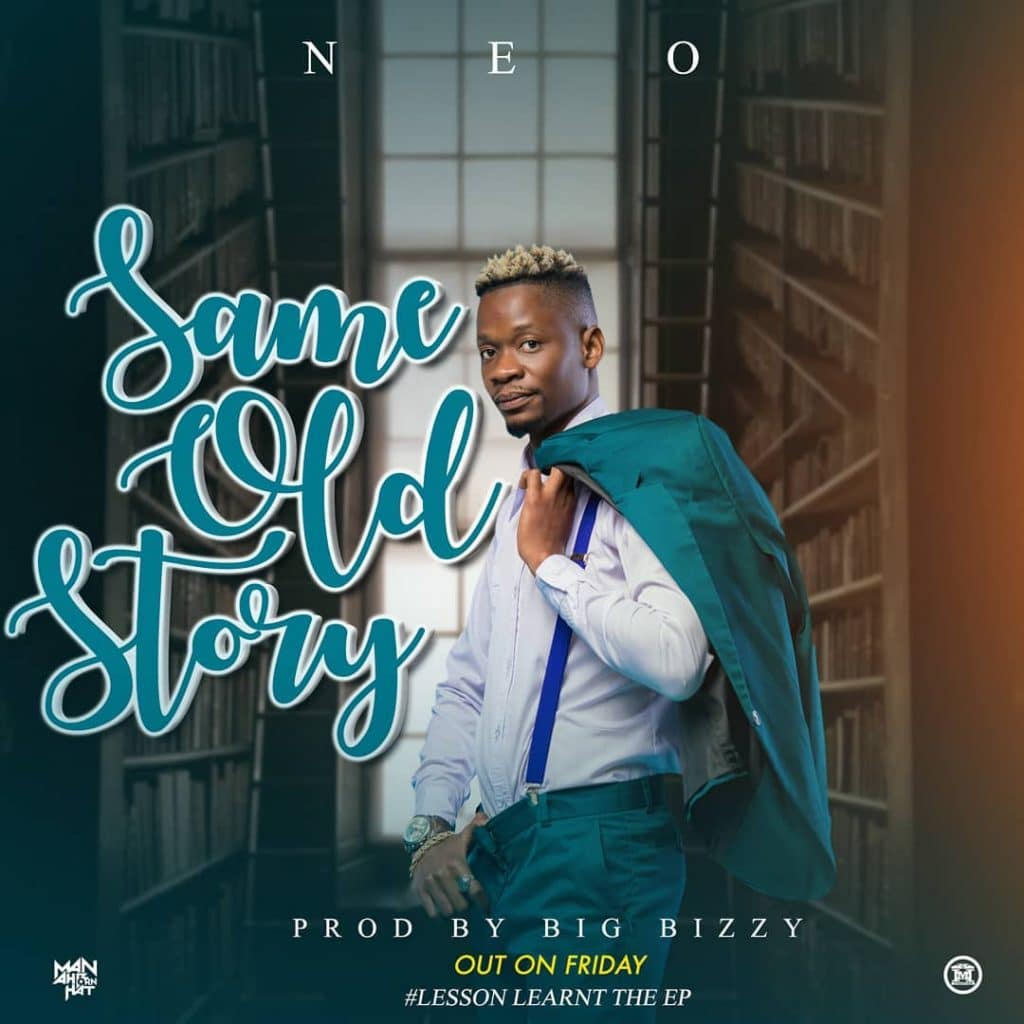 Neo - Same Old Story - Zambianplay