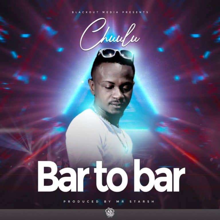 Chuulu - Bar To Bar (Prod. By Mr Stash) - Zambianplay