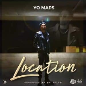 Yo Maps - Location (Prod. By Mr Stash) - Zambianplay