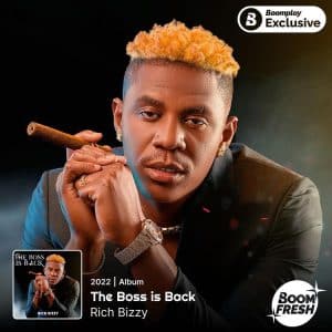 Listen to Rich Bizzy’s New Album ’The Boss is Back’ - Zambianplay
