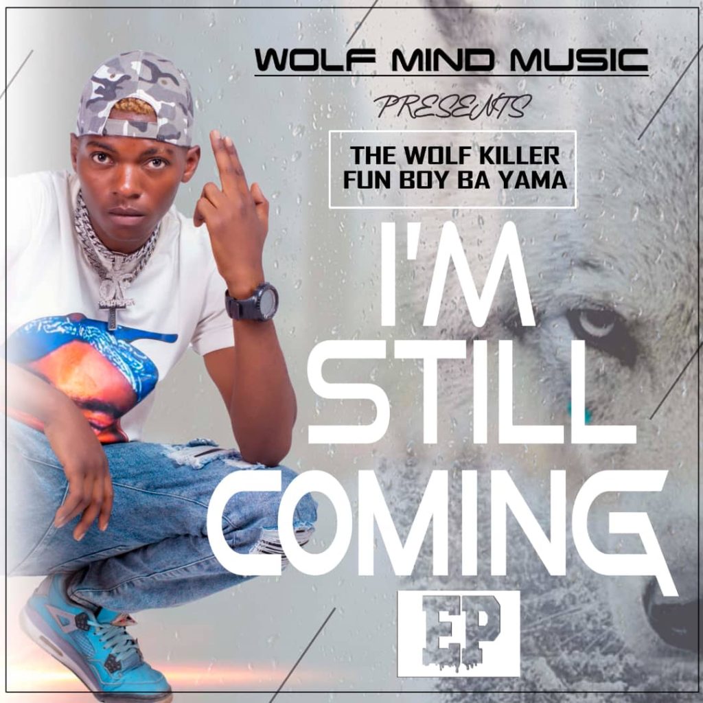 The Wolf Killer - I'm Still Coming EP - Zambianplay