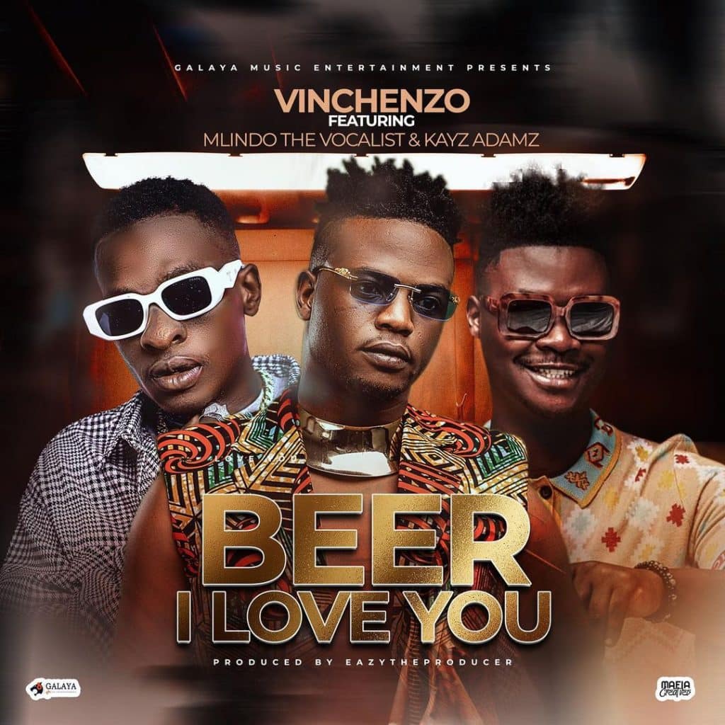 Vinchenzo Ft. Mlindo The Vocalist & Kayz Adams - Beer I Love You
