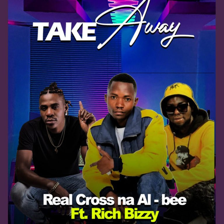Real Cross Mr Uniqe Ft. Rich Bizzy & Albee - Take Away - Zambianplay