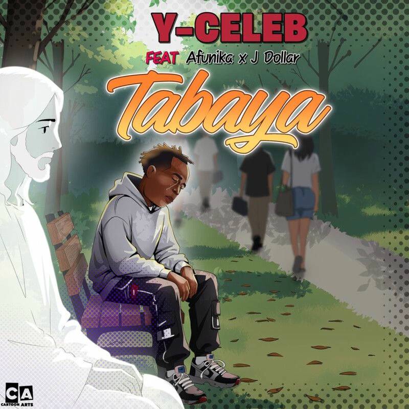 Y Celeb Ft. Afunika & Jay Dollar - Tabaya